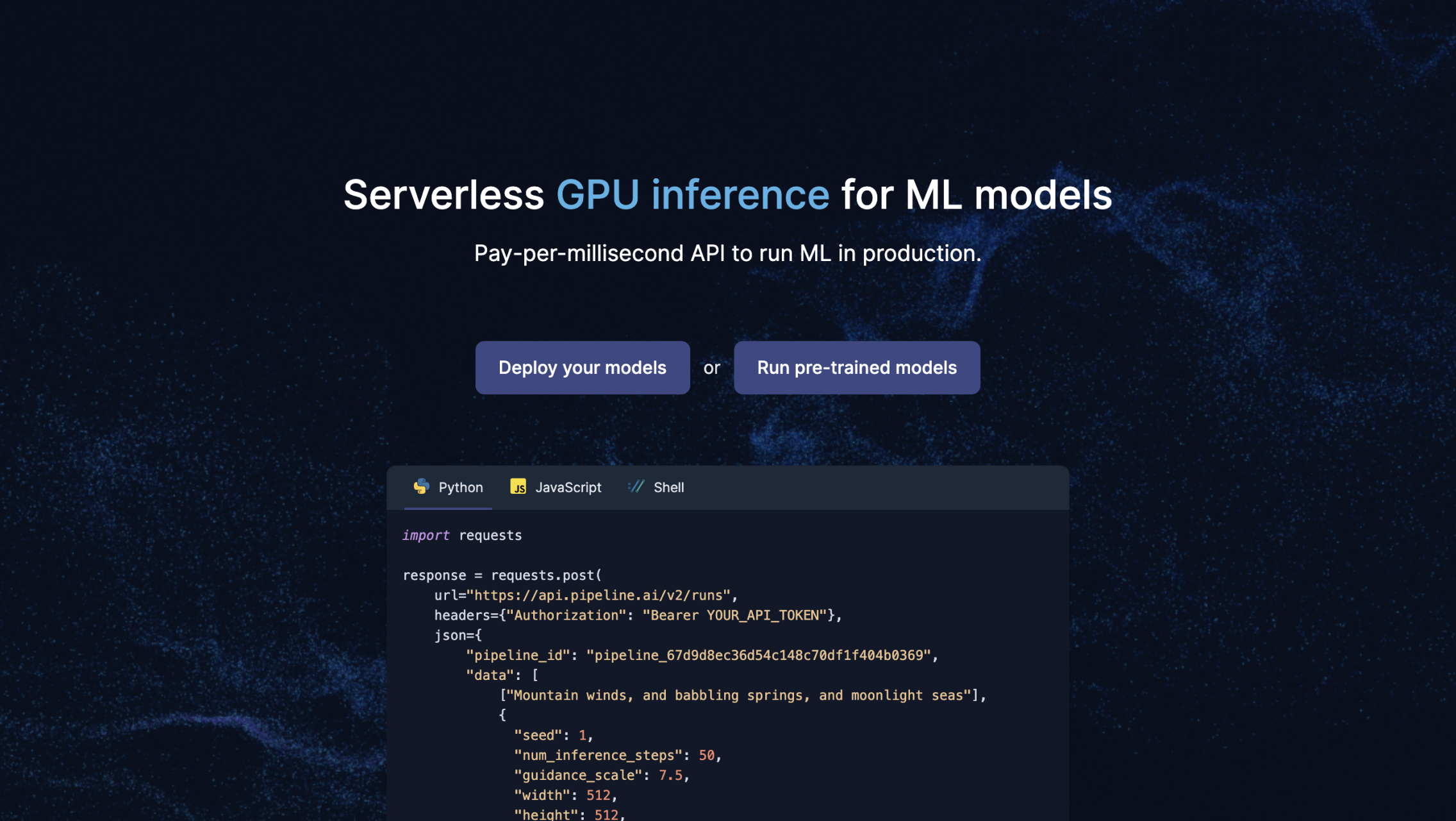 Pipeline AI - Effortless Production of ML Models with Serverless GPU Inference API | waildworld.com