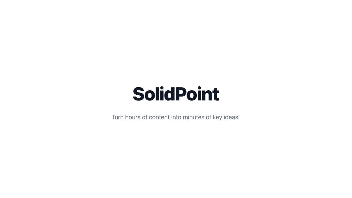 SolidPoint - Get concise video summaries - AI-powered tool for YouTube. | waildworld.com